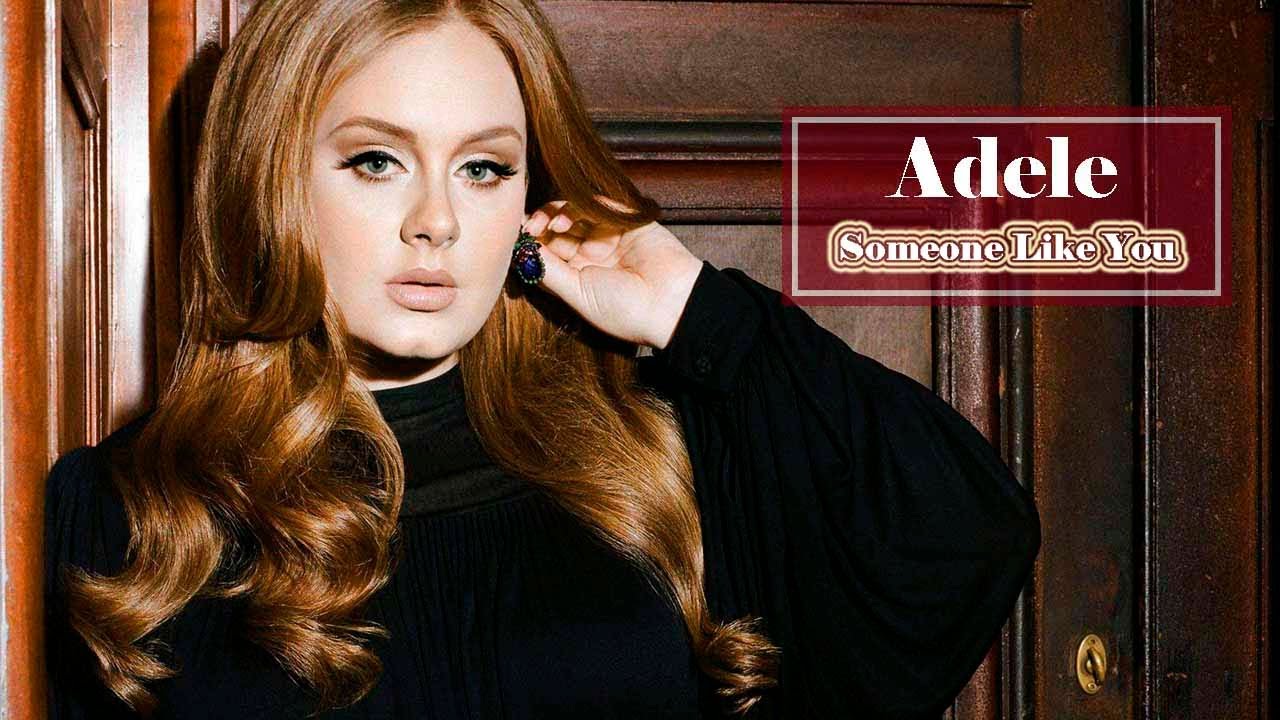 Adele - Someone Like You - YouTube