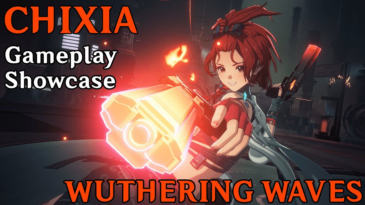 CHIXIA, GAMEPLAY & SHOWCASE | Wuthering Waves CBT2 - YouTube