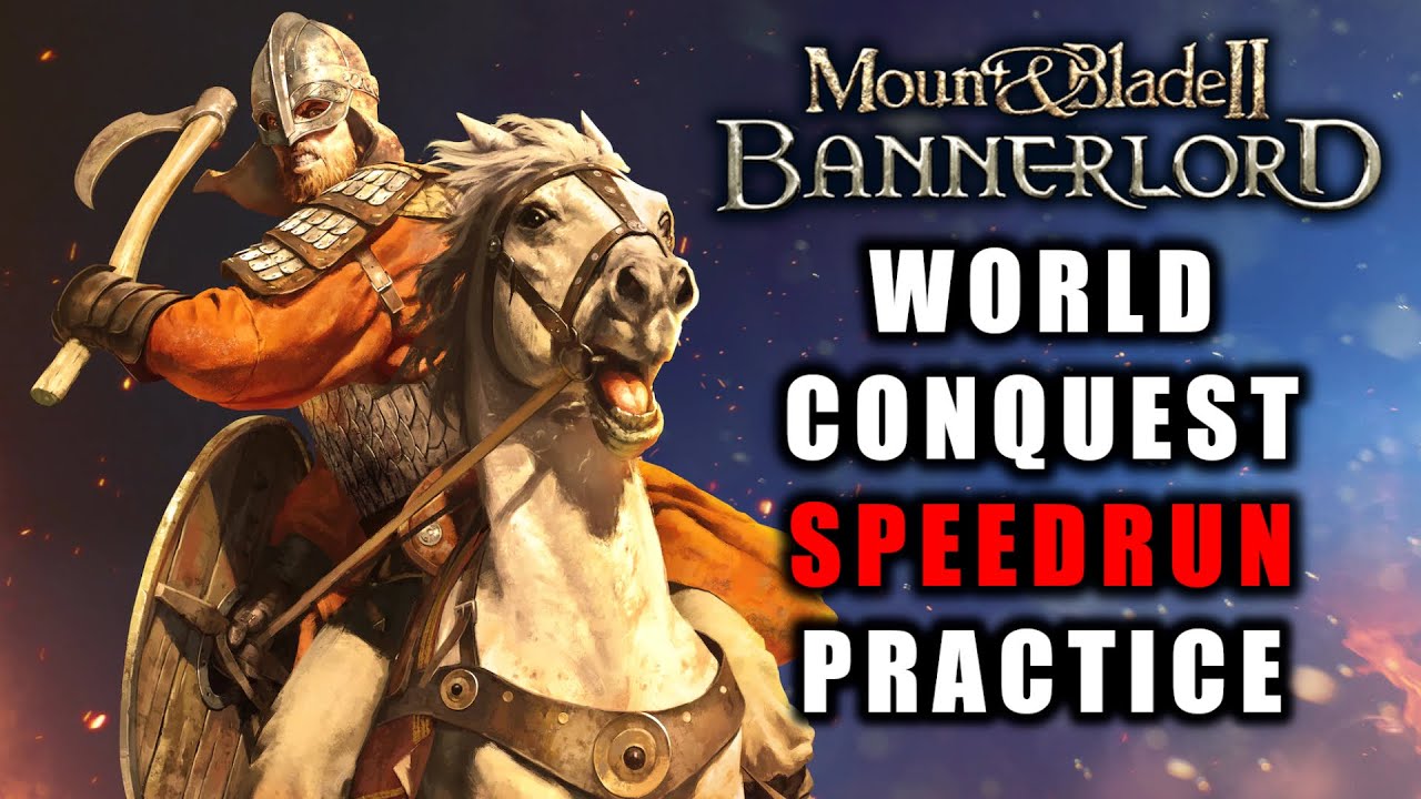Bannerlord World Conquest Speedrun PRACTICE Livestream - YouTube