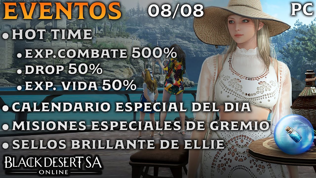 BLACK DESERT SA | EVENTOS | 500% EXP. COMBATE | DROP +50% | SELLOS DE ...