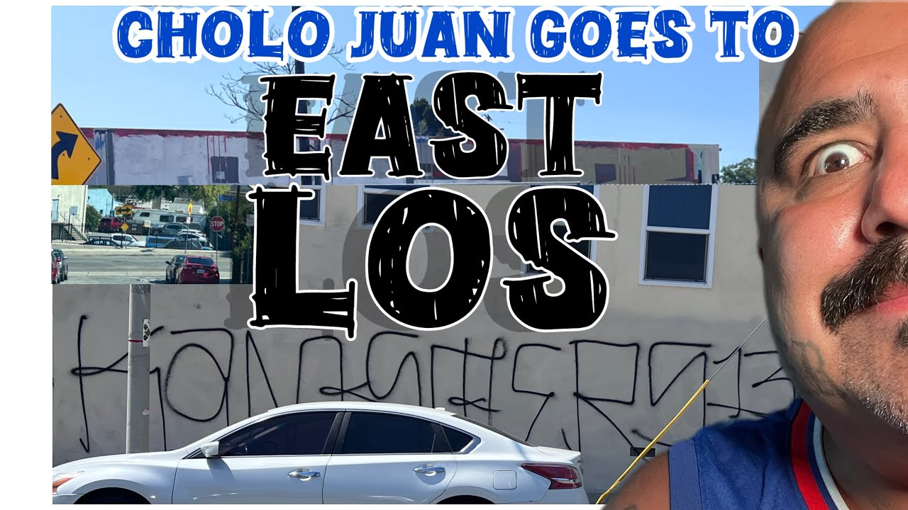 Cholo Juan Goes to EAST LOS ANGELES - YouTube