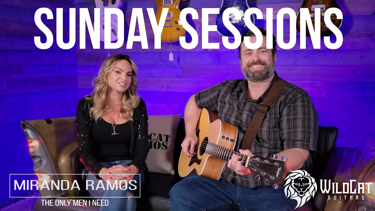 Sunday Sessions: Episode 139 Miranda Ramos - The Only Men I Need - YouTube