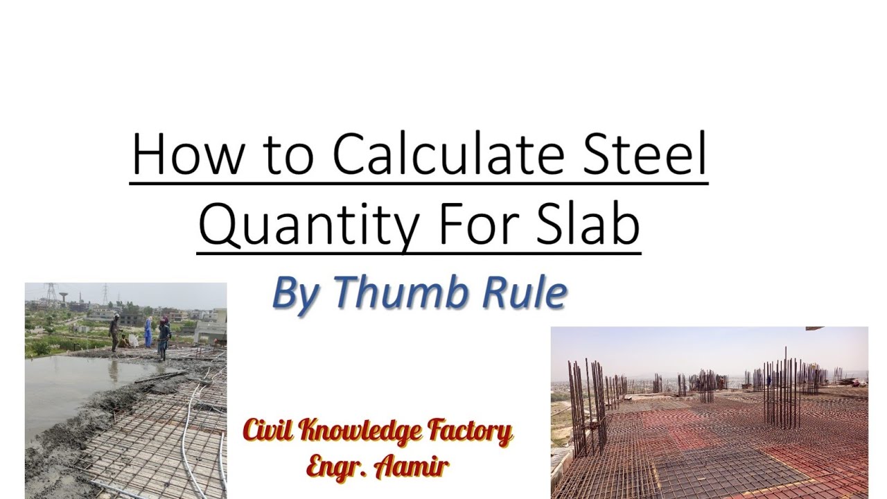How to Calculate Steel Quantity for Slab | Thumb Rule - YouTube
