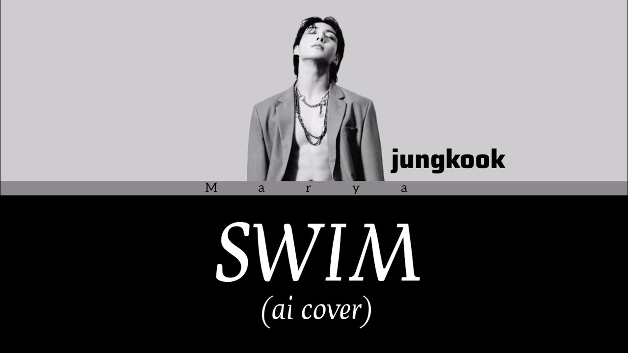 Jungkook(BTS)"swim"{ai cover} - YouTube