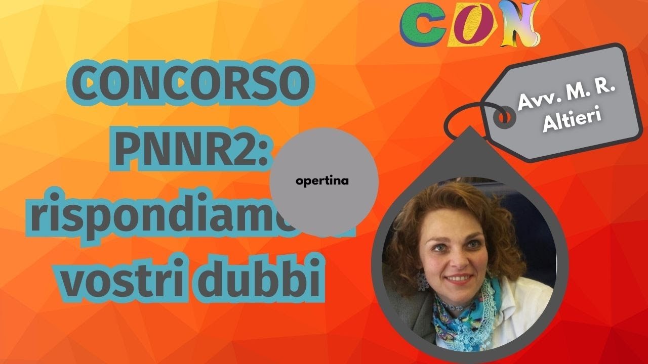 CONCORSO PNNR 2: rispondiamo ai vostri dubbi - YouTube