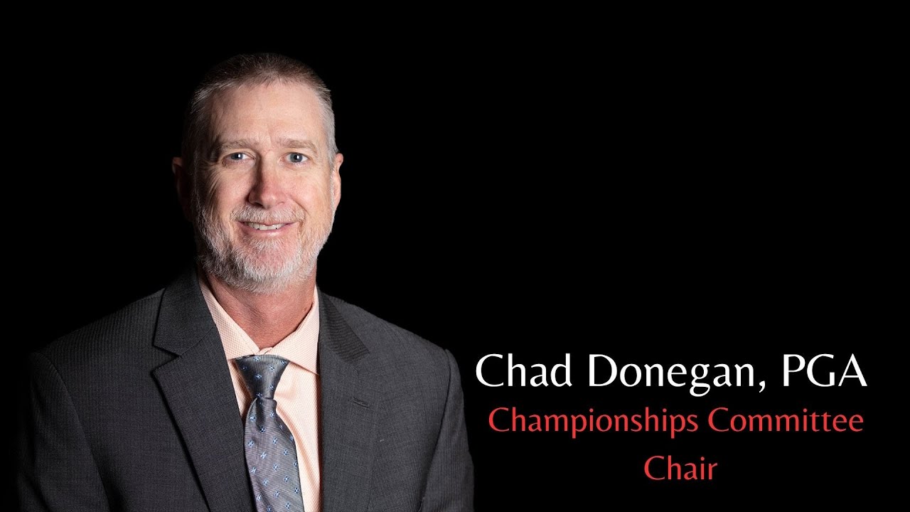 Chad Donegan, PGA - Championships Committee Chair - YouTube
