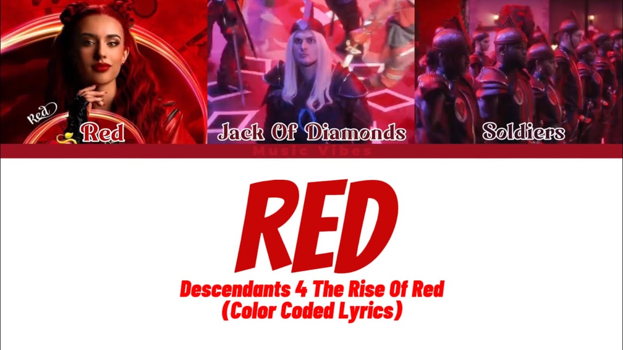 Descendants 4 The Rise Of Red- Red (Color Coded Lyrics) - YouTube