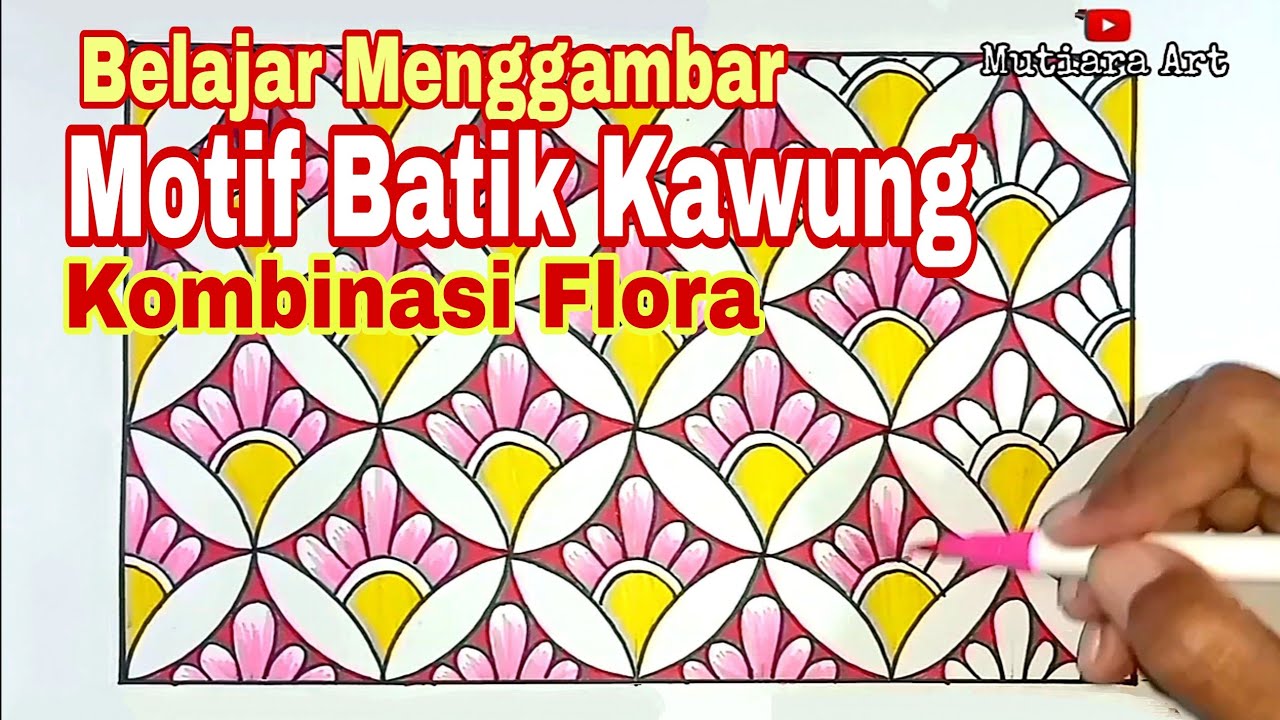 Belajar Menggambar Motif Batik Kawung Kombinasi Flora - YouTube