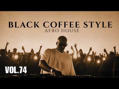 Afro House Mixtape 2026 | Deep Melodic Set | Black Coffee Style Vol. 74 ☕