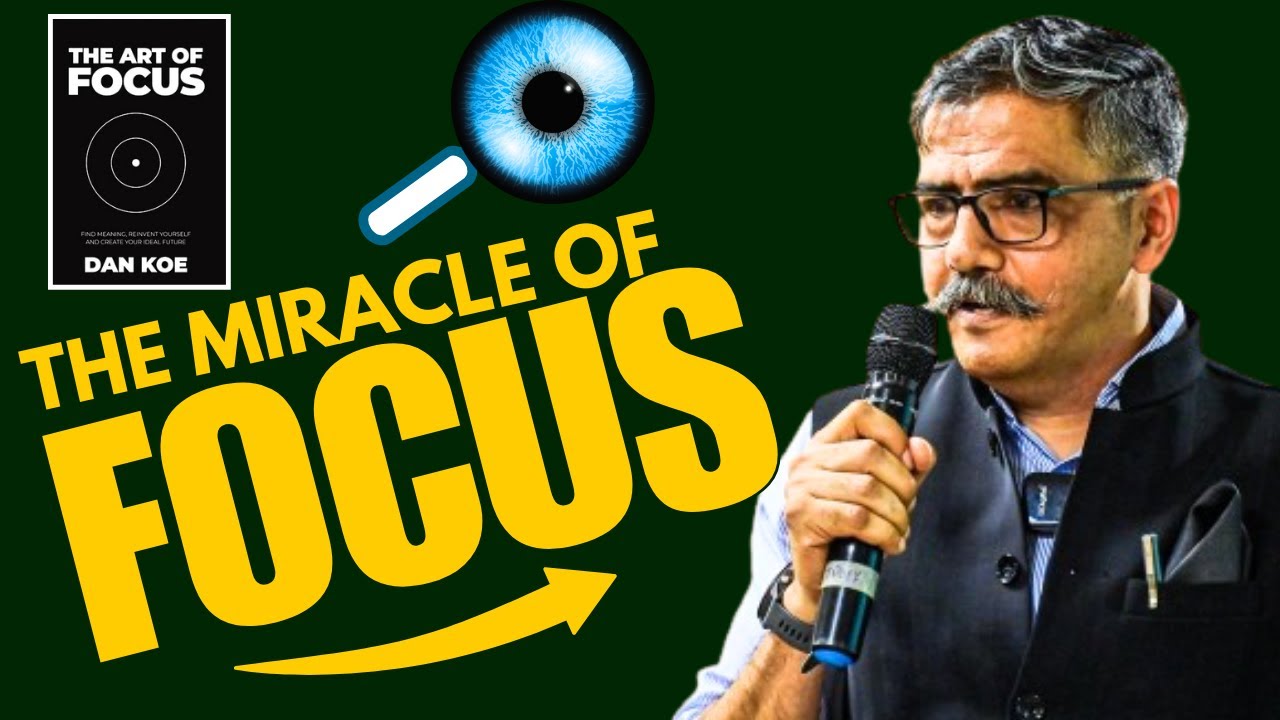 The Art of Focus: Master the Art of Concentration for Success I Best ...