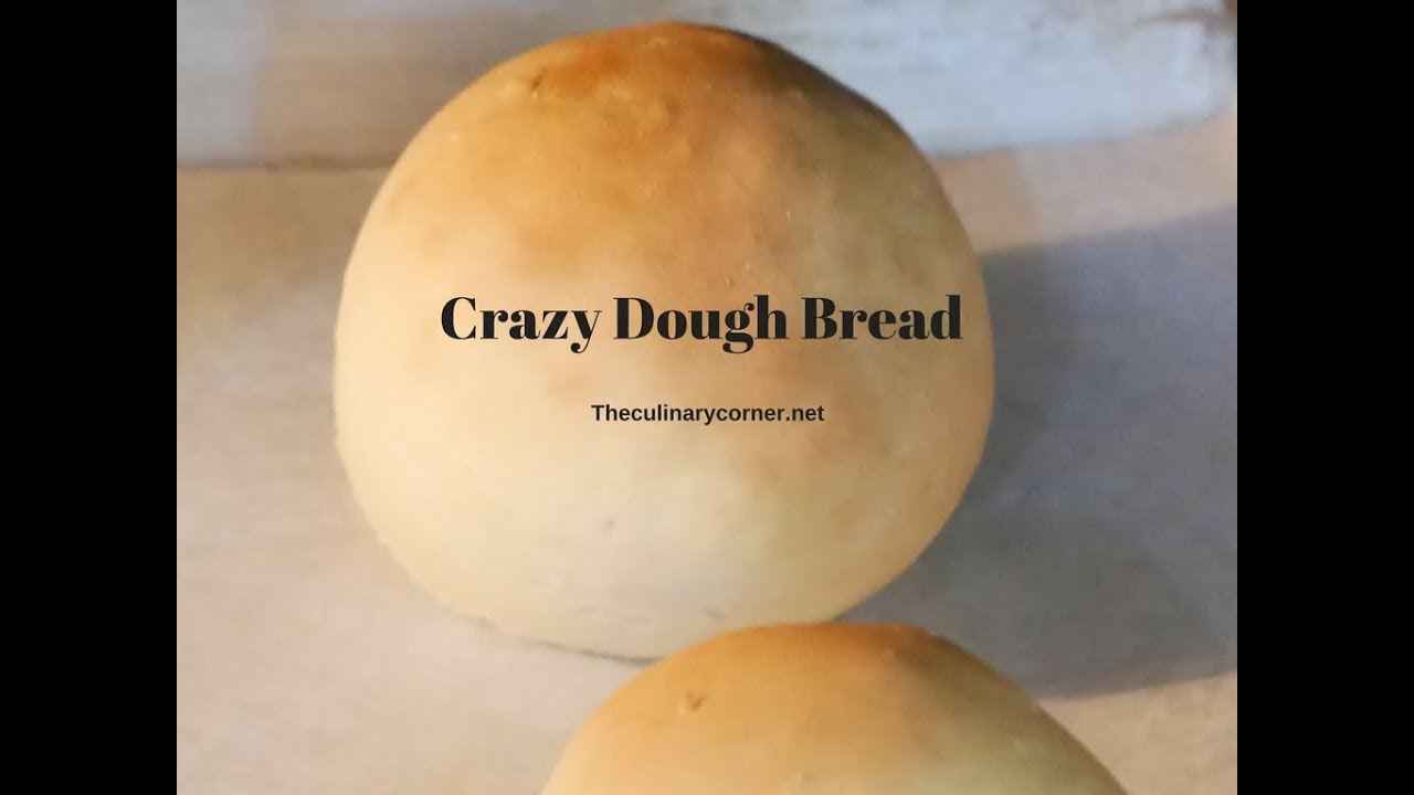 Crazy Dough Bread ( Bread in less than 30 minutes) - YouTube