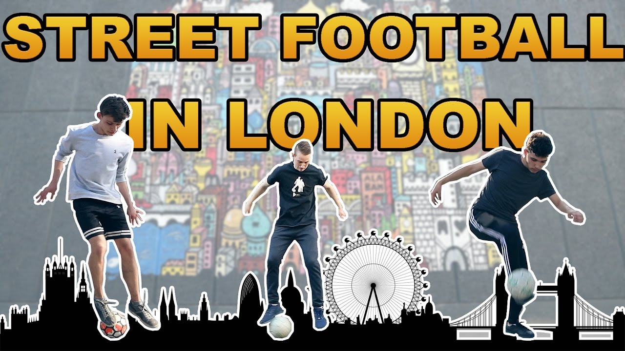 STREET FOOTBALL IN LONDON - LSFootball - YouTube