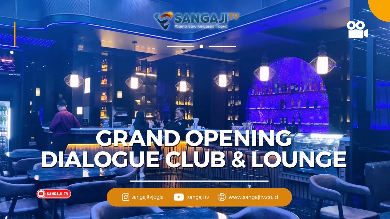 GRAND OPENING DIALOGUE CLUB & LOUNGE - AREA GRIYA PERSADA HOTEL ...