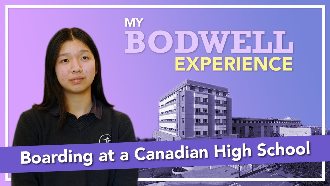 Boarding at a Canadian Boarding School - Student Testimonial Bodwell ...
