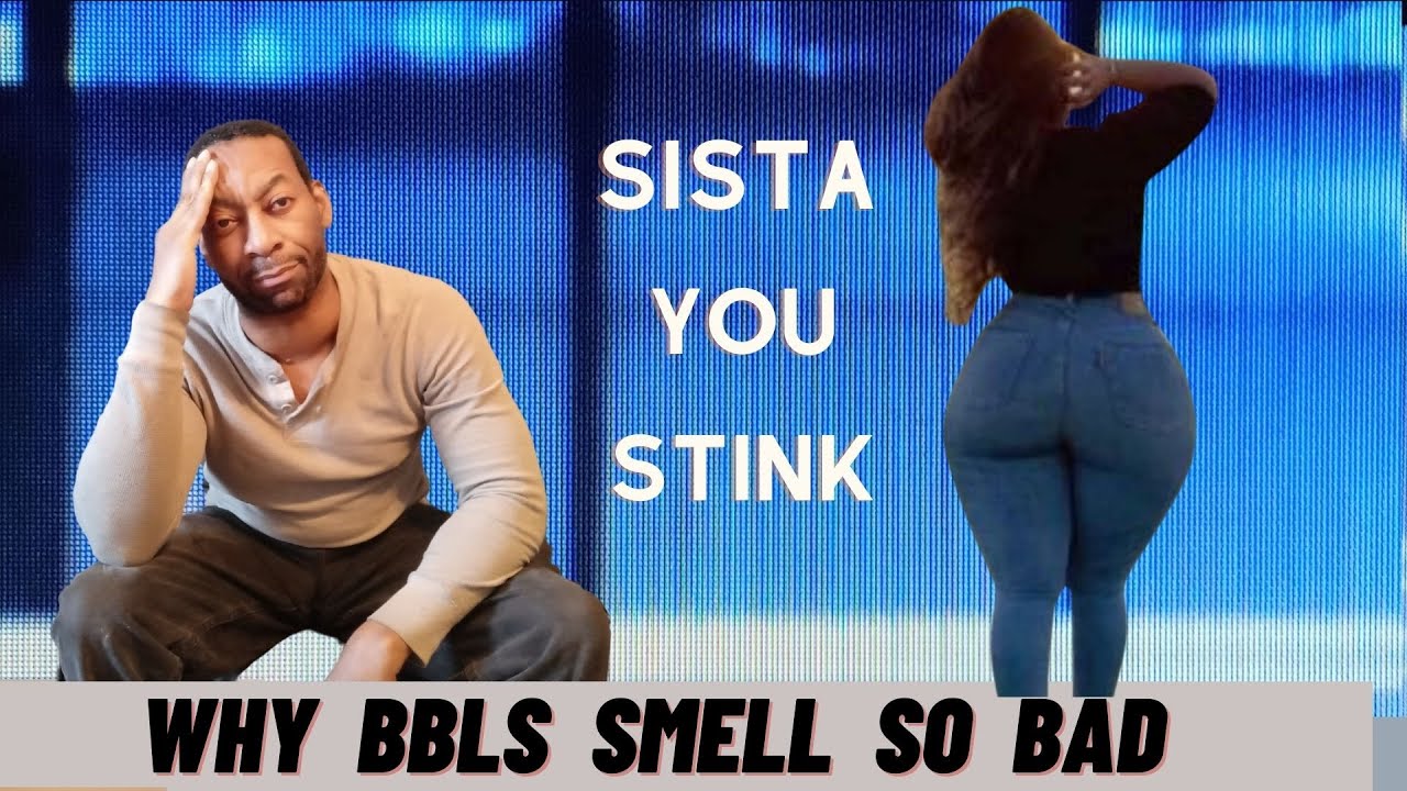 Why Do Women With BBLs Stink (They Stink Because Of This Reason) - YouTube
