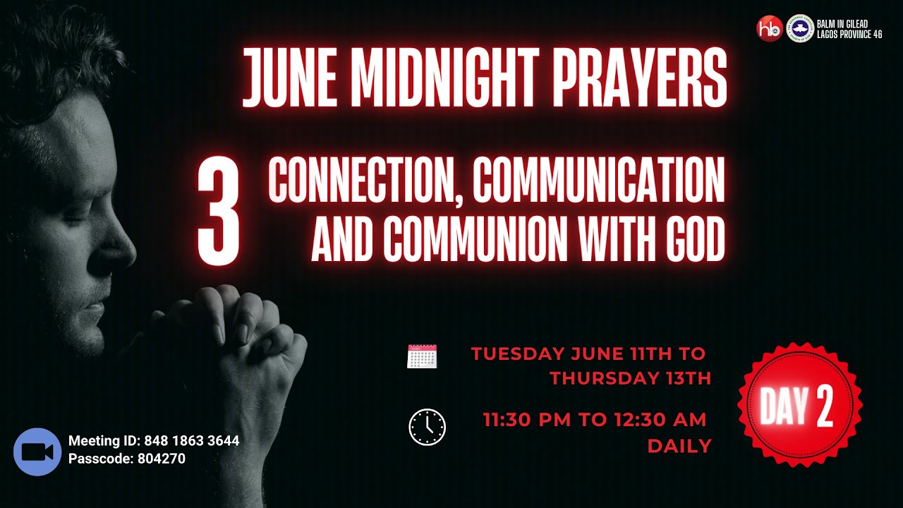 DAY 2 JUNE MIDNIGHT PRAYERS: COMMUNICATION WITH GOD. - YouTube