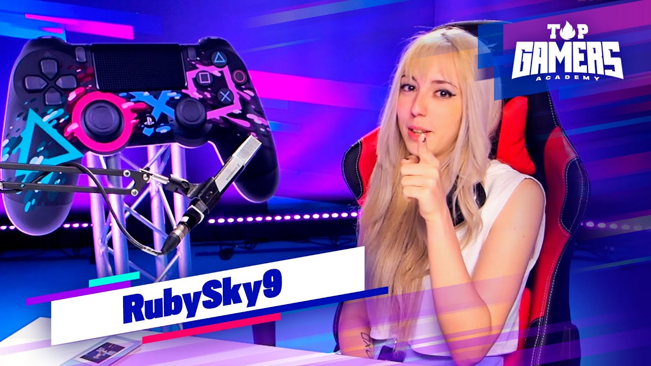Conoce a RUBYSKY9 | TOP GAMERS ACADEMY - YouTube
