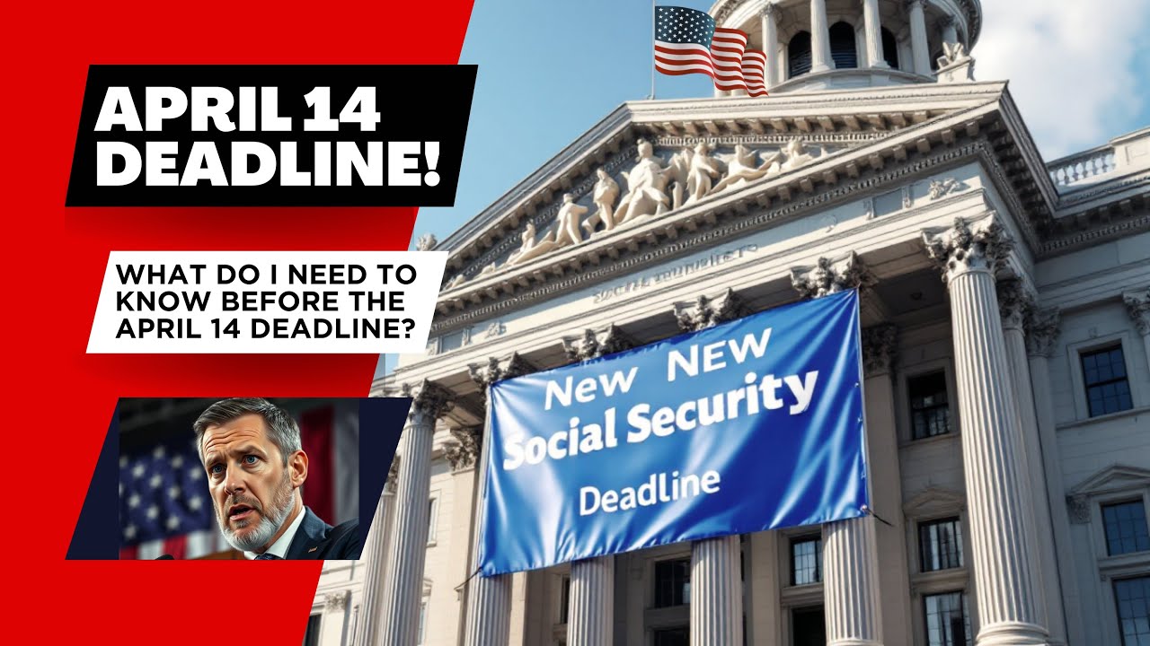 April 14 Deadline: Don’t Miss This 2025 SSA Update! - YouTube