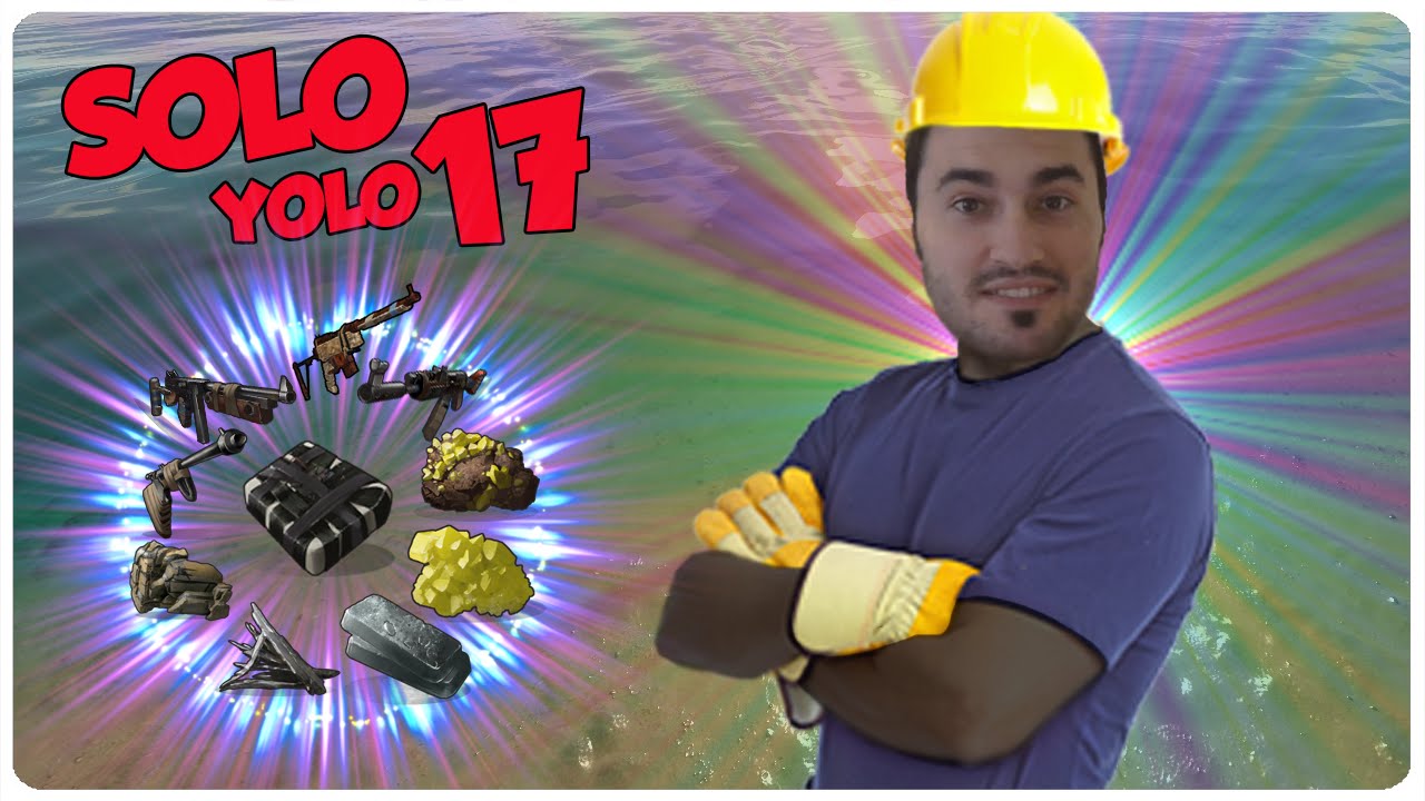 RUST SOLO YOLO #17 - ¡RAIDEO AL VECINO! - GAMEPLAY ESPAÑOL - YouTube