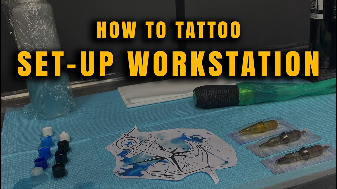 HOW TO SETUP TATTOO WORKSTATION - YouTube