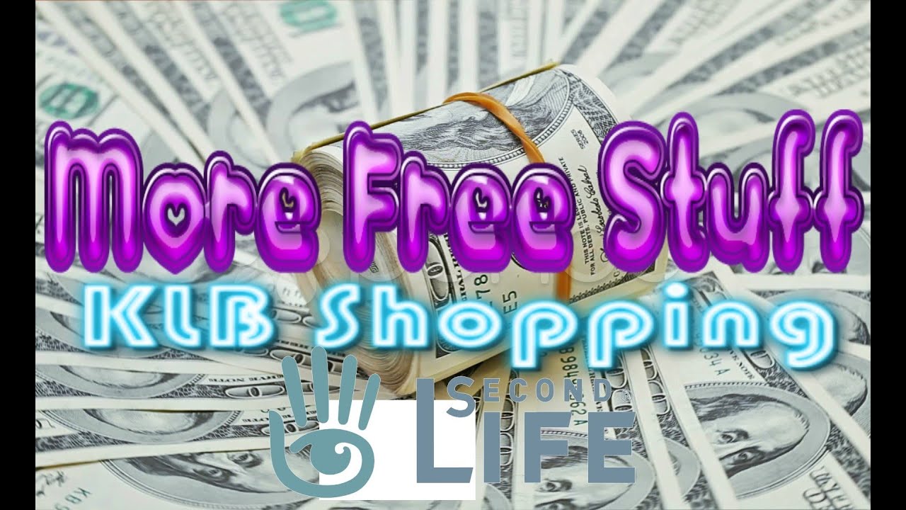More Free Stuff at KLB Shopping in Second Life - YouTube