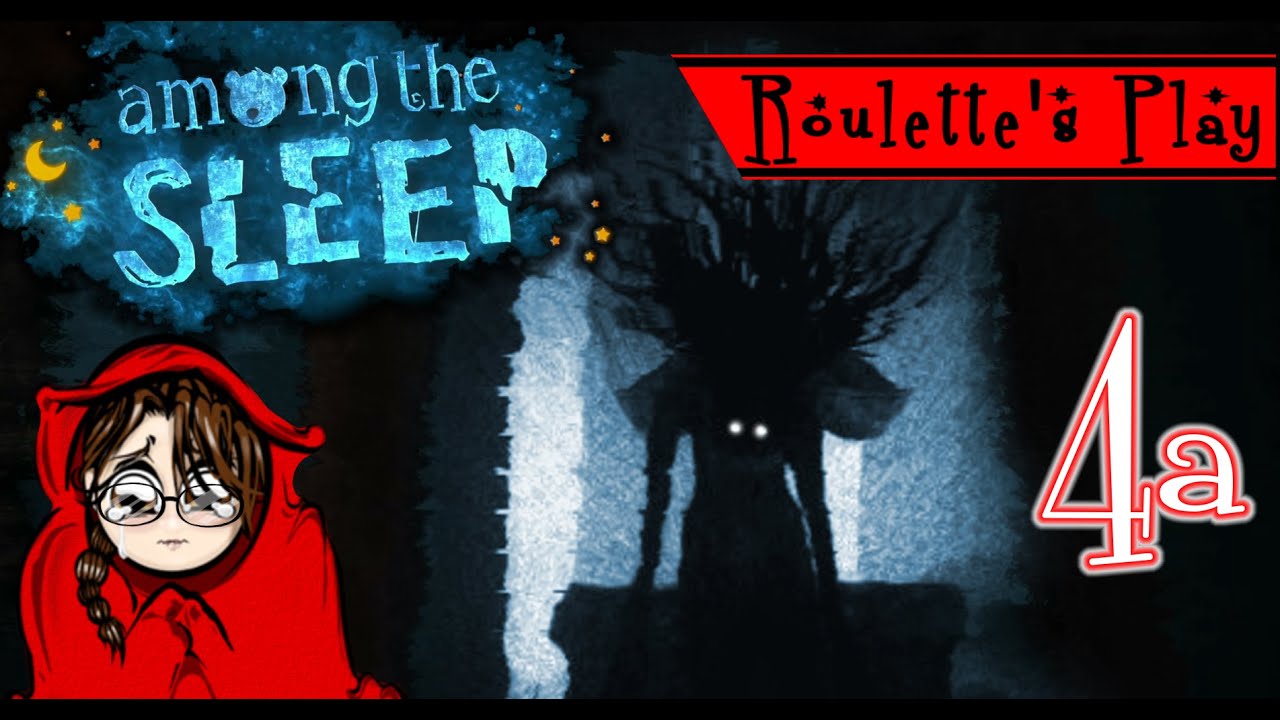 2 Spooky - Roulette's Play: Among the Sleep Part 4a - Let's Play ...