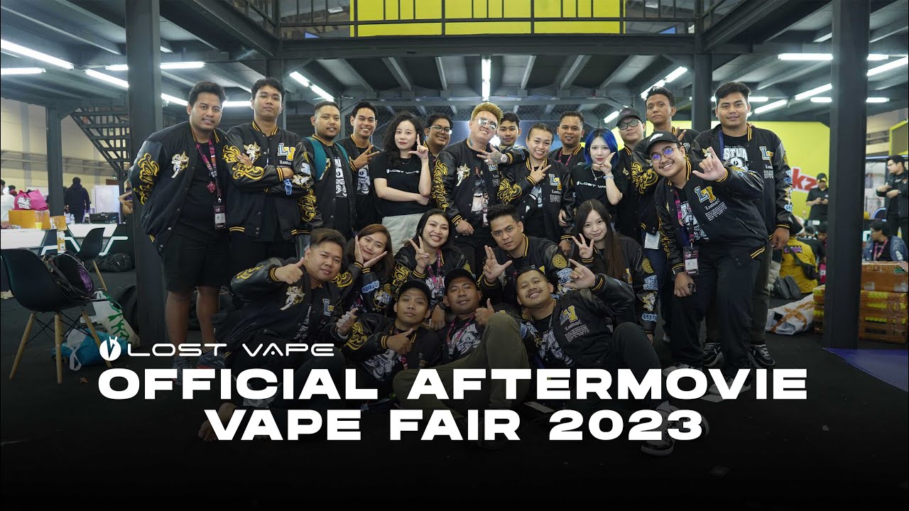OFFICIAL AFTERMOVIE VAPE FAIR 2023 BY LOST VAPE - YouTube