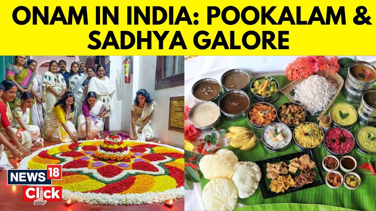 Onam Celebrations In Kerala News | Onam In India: Pookalam & Sadhya ...