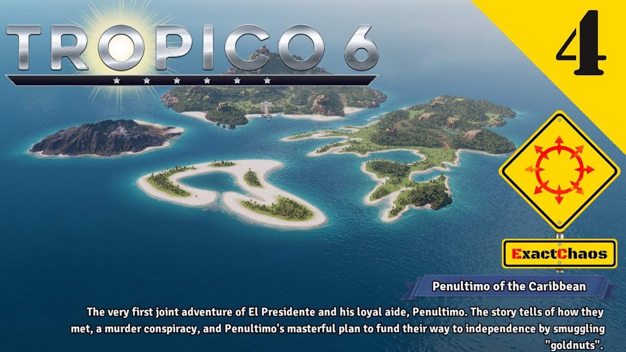 Tropico 6 - `Penultimo of the Caribbean` Mission Part 4 of 4 - YouTube