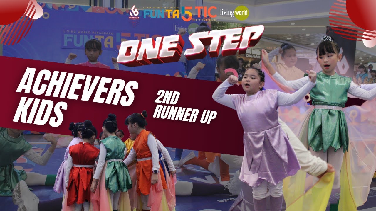 2ND Runner Up Dance Competition Kids “One Step 3” By ACHIEVERS KIDS ...
