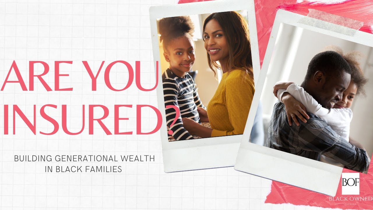 Building Generational Wealth in Black Families With Life Insurance ...