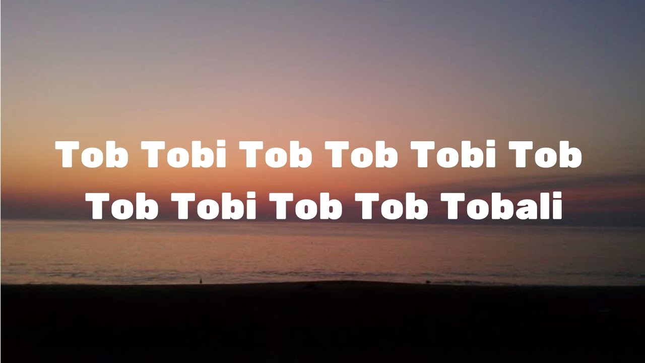Tob Tobi Tob Tobi Tobi Top | lirik lagu - YouTube