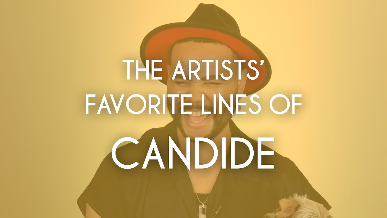 The Artists' Favorite Lines of Candide - YouTube