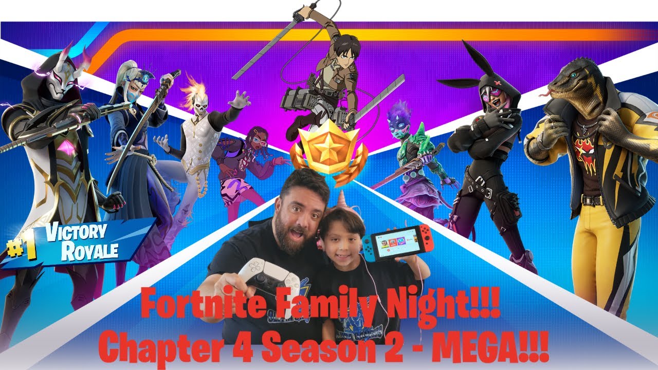 FORTNITE FAMILY NIGHT - CHAPTER 4 SEASON 2 - Playing with SUBS!!!! JOIN ...