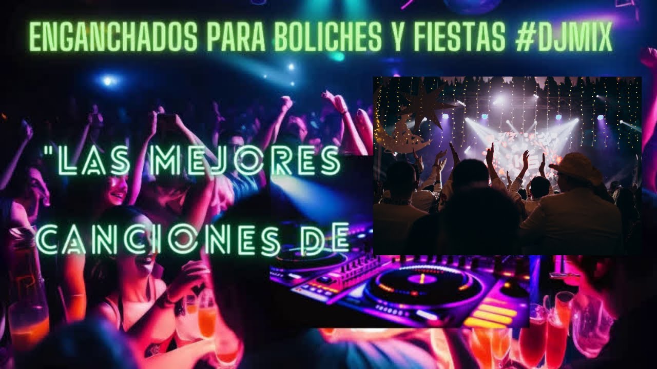 "Las Mejores Canciones de Fiesta 2024 🎉 | Enganchados para Boliches y ...