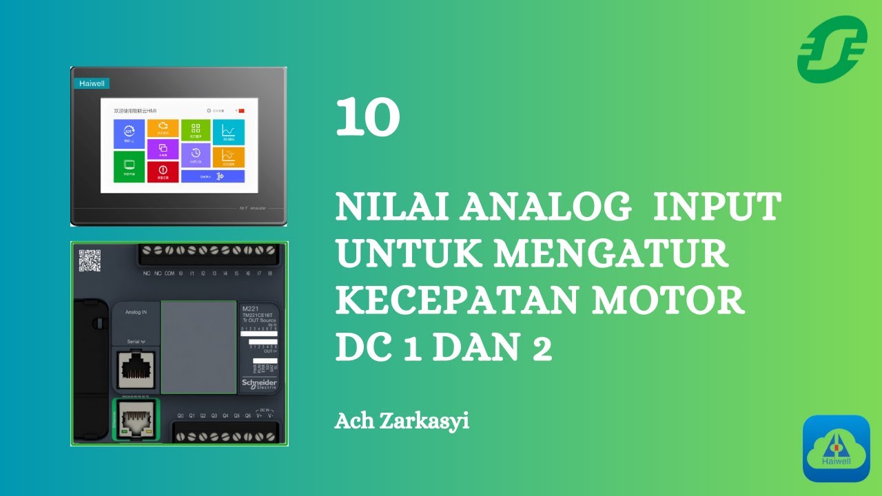 PELATIHAN PLC SCHNEIDER DAN HMI HAIWEL - M10 ANALOG INPUT UNTUK ...