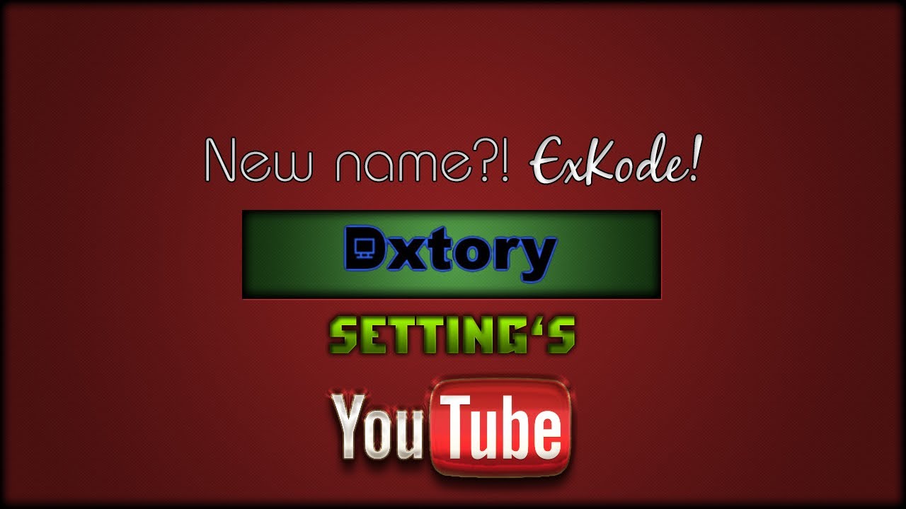 DxTory - Settings | New Company name?! | ExKode | #H(A)D(EH) - YouTube