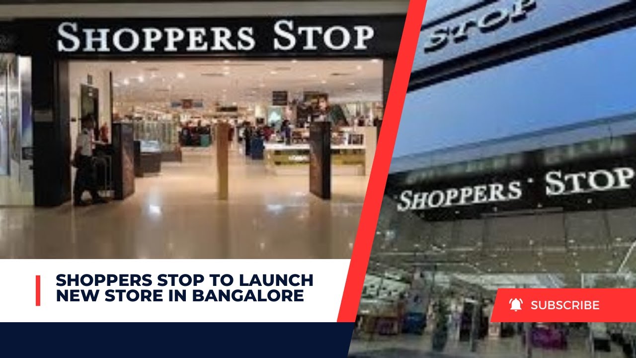 Shoppers Stop to Launch New Store in Bangalore - YouTube