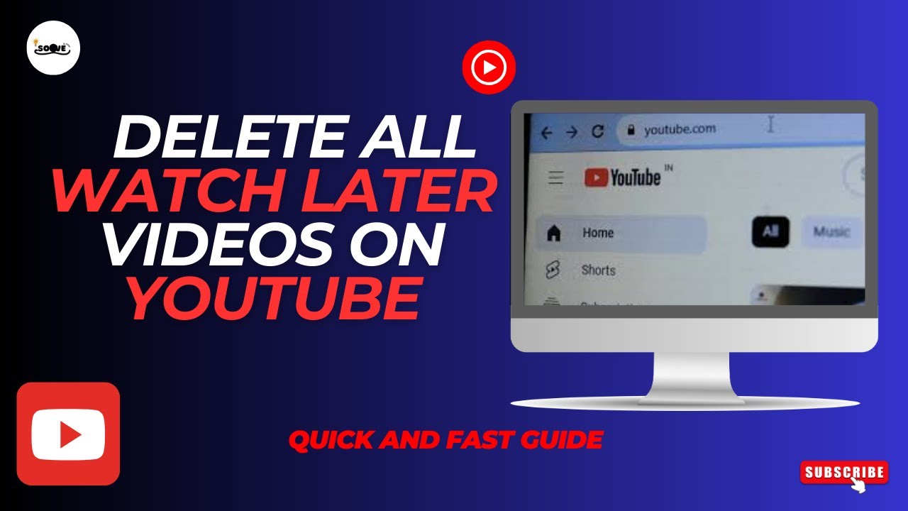 How to Remove Watch Later Videos on YouTube - YouTube