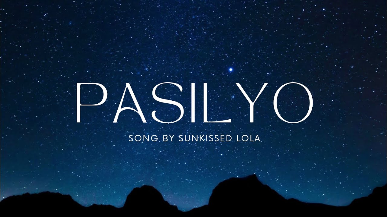 PASILYO [Lyrics] by SunKissed Lola - YouTube