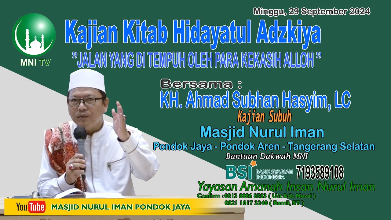 JALAN YANG DITEMPUH OLEH PARA KEKASIH ALLOH BERSAMA KH AHMAD SUBHAN ...