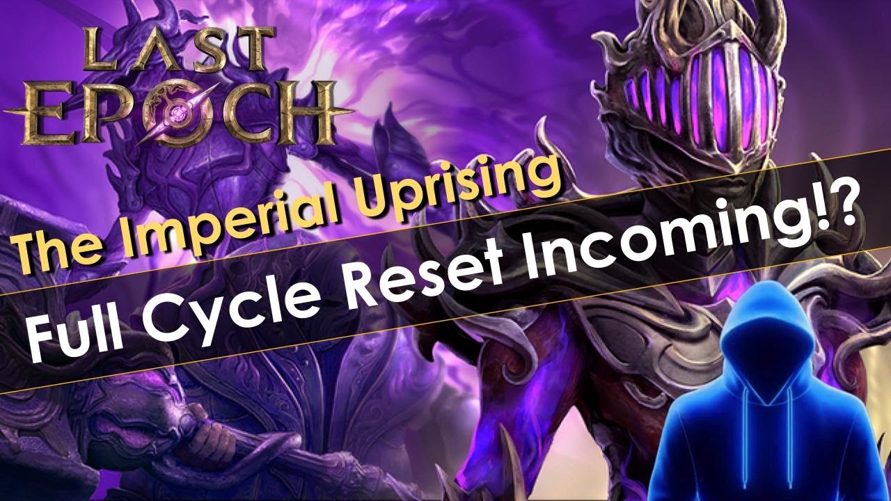 Last Epoch Full Reset? Bold Move! - YouTube