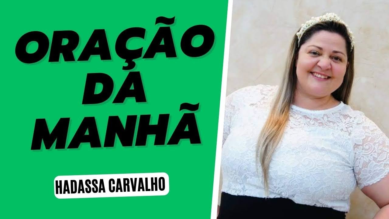 CLAMANDO A DEUS | ÊXODO 2:23-25 ORAÇÃO DA MANHÃ COM HADASSA CARVALHO # ...