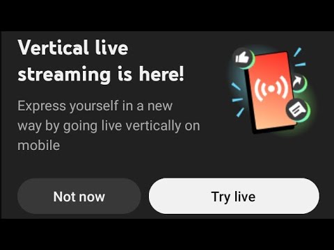 Vertical live streaming is here! | Express yourself in a new way by ...