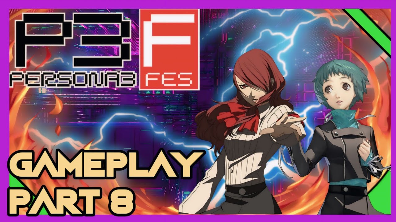 MITSURU & FUUKA JOINS THE PARTY | Persona 3 Fes Gameplay Part 8 - YouTube