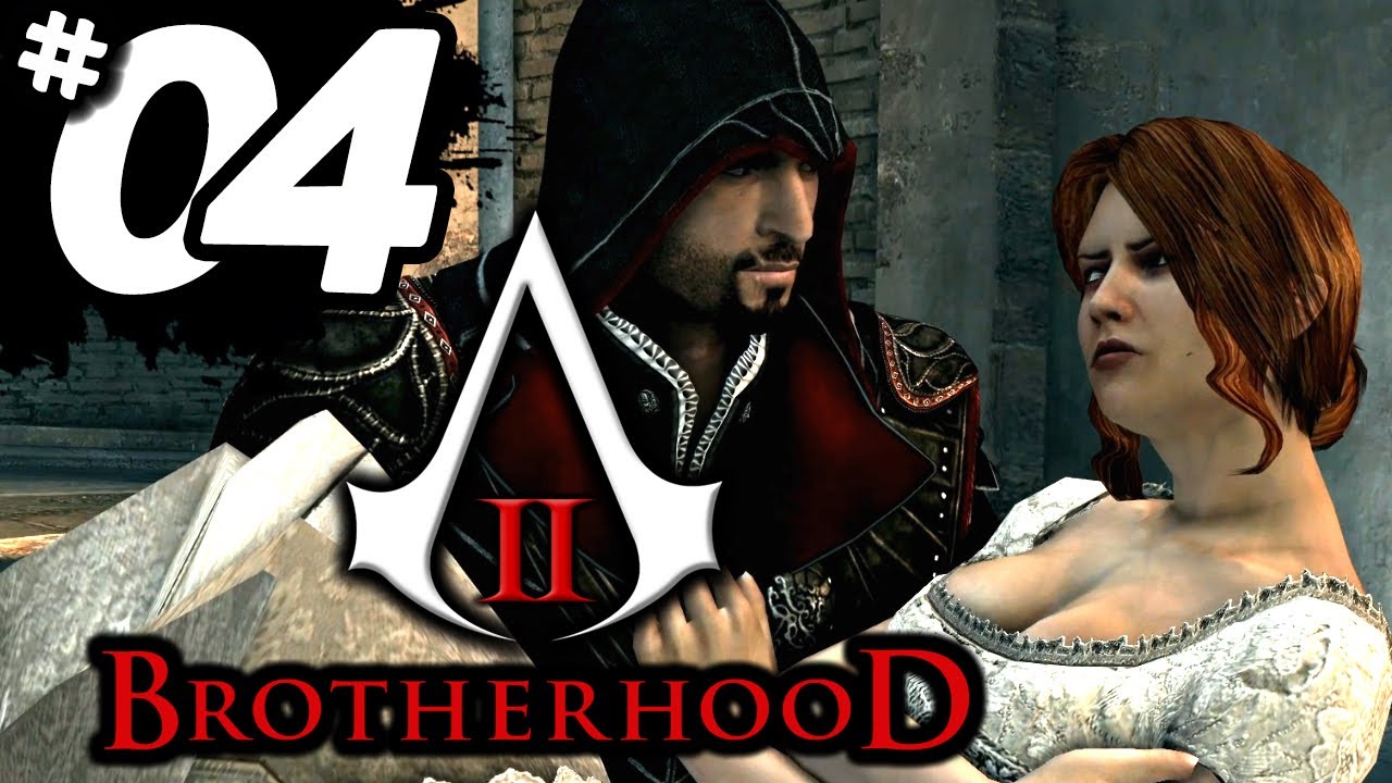 ASSASSIN'S CREED: BROTHERHOOD - EP 4 - RESCUING LADY CATERINA - YouTube
