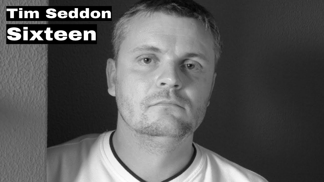 Tim Seddon - Sixteen - YouTube