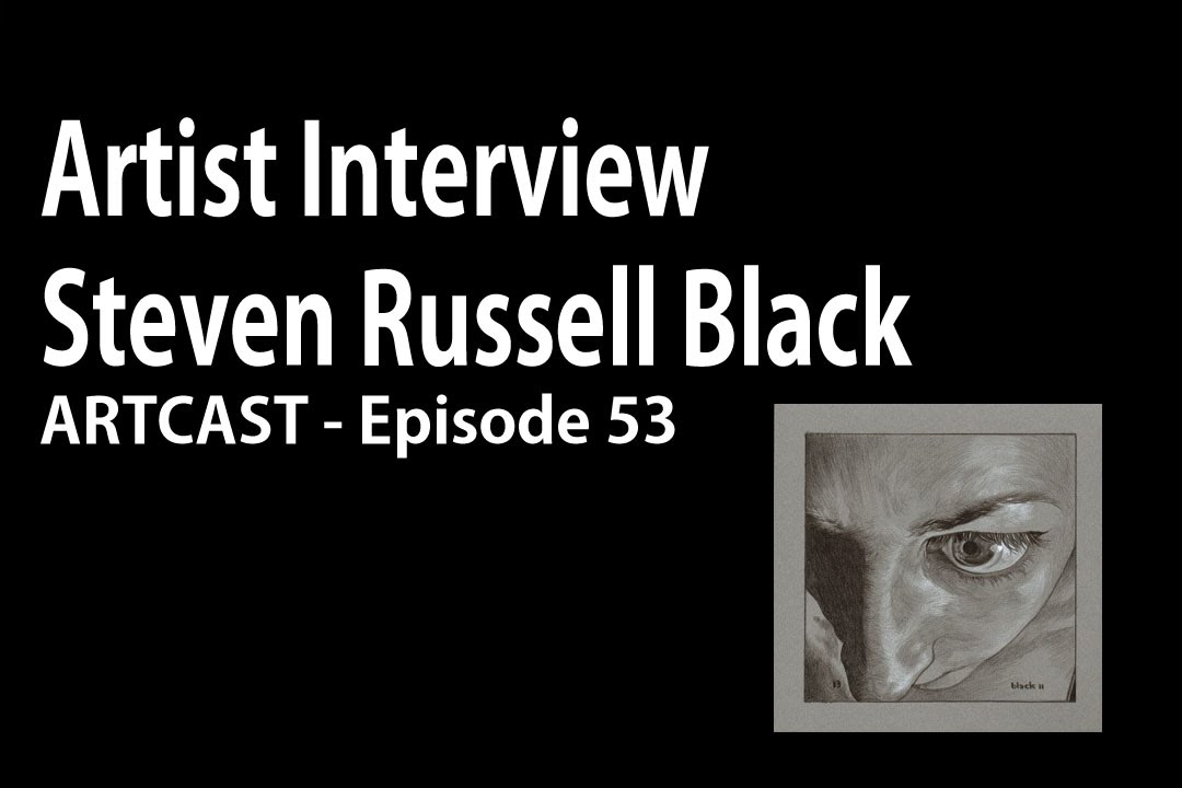 Artcast #53 - Artist Interview Steven Russell Black - YouTube