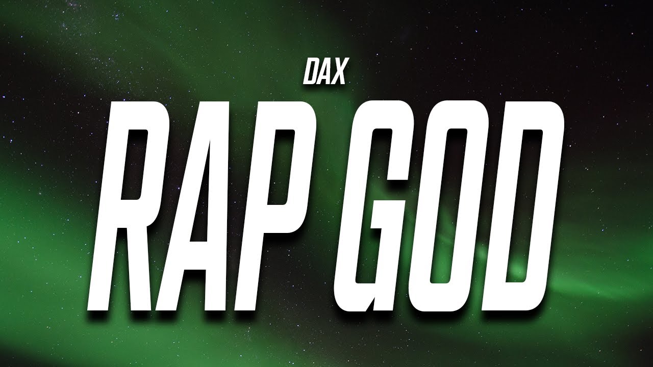 Dax - THE NEXT RAP GOD (Lyrics) - YouTube