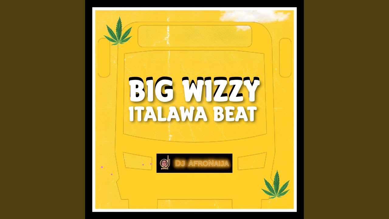 Big Wizzy Italawa Beat - YouTube
